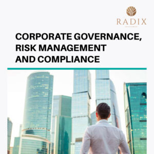 CORPORATE GOVERNANCE, RISK MANAGEMENT AND COMPLIANCE - Radix Development